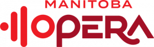 Manitoba Opera - Manitoba's Home for Opera